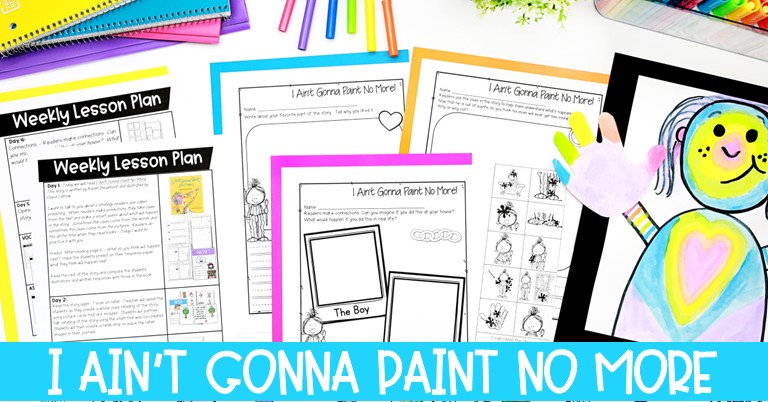 I Ain't Gonna Paint No More Activities - Mrs. Jump's Class